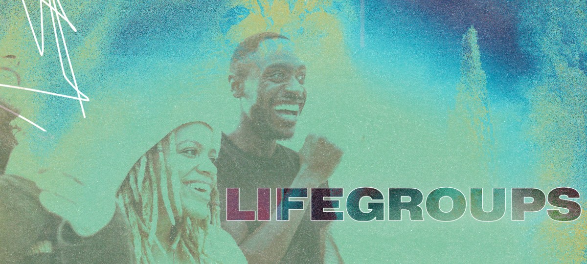 LifeGroups – LifeBridge International Church